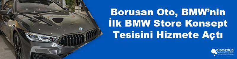 Borusan Oto, BMW’nin İlk BMW Store Konsept Tesisini Hizmete Açtı - Auto ...